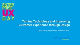 Taming technology and improving customer experiences through design | PDF