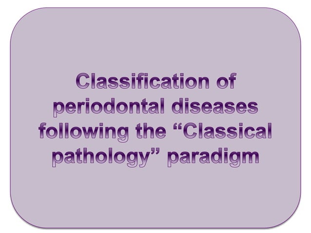 classification of periodontal diseases | PPTX | Dental Health ...