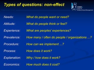 EBMgt Course Module 5: Formulating a Focused Question | PPTX