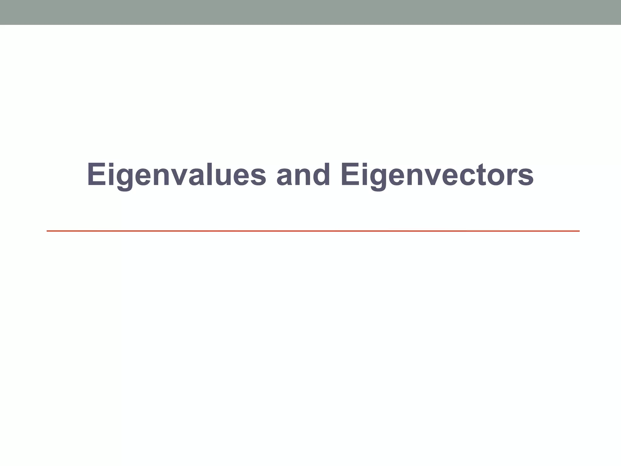 5-eigenvalues_and_eigenvectors.ppt