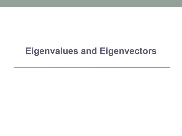 5-eigenvalues_and_eigenvectors.ppt