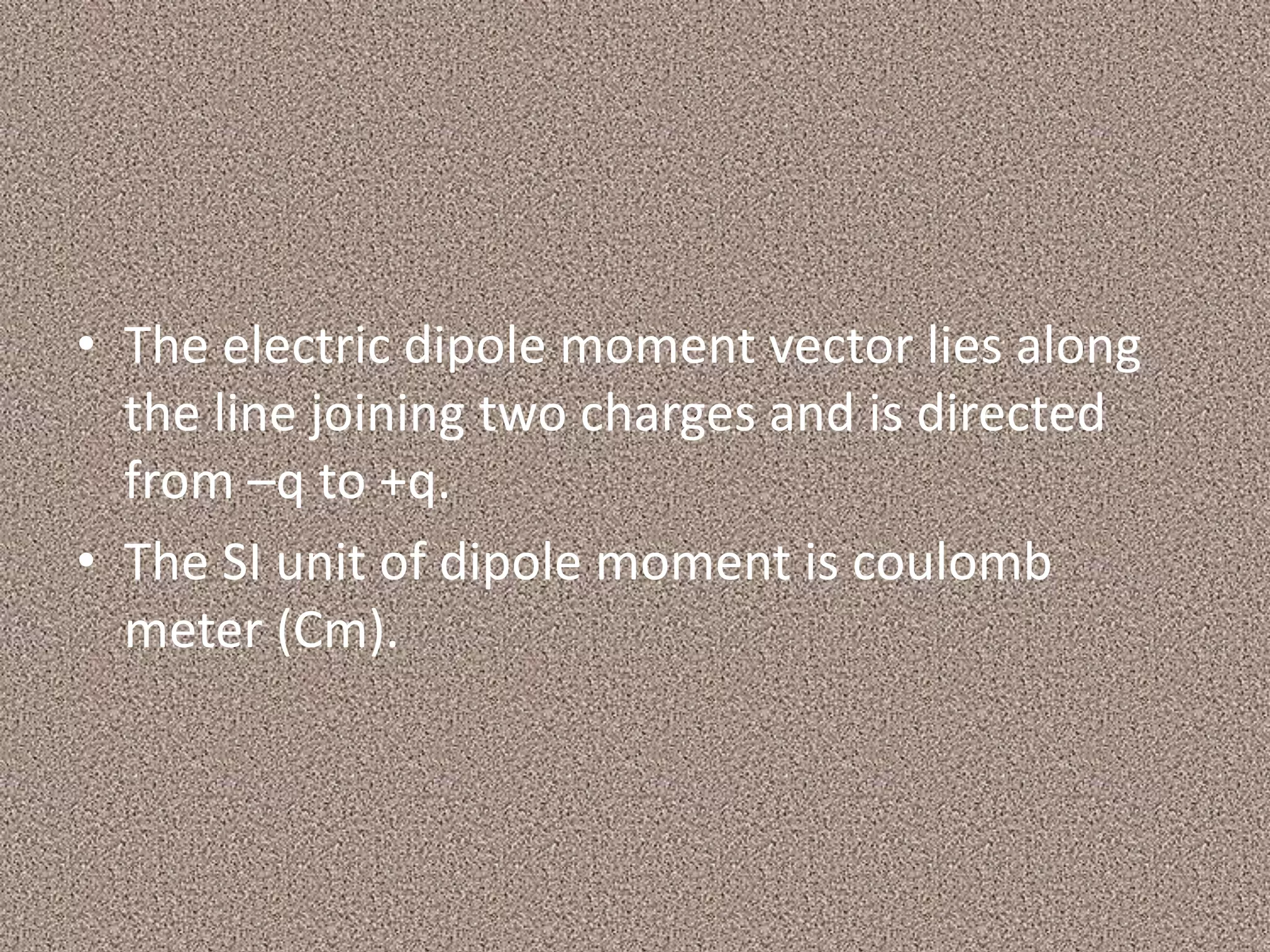 ELECTRIC DIPOLE | PPTX