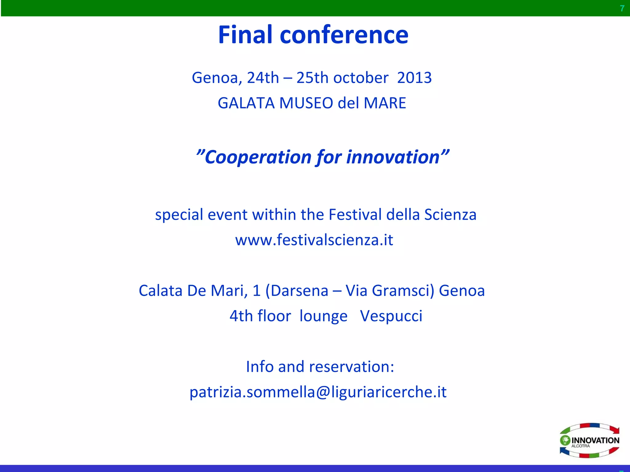 Paolo Capello: Alcotra Innovazione project & Lesson learnt - Open days ...