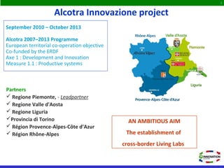 Paolo Capello: Alcotra Innovazione project & Lesson learnt - Open days ...