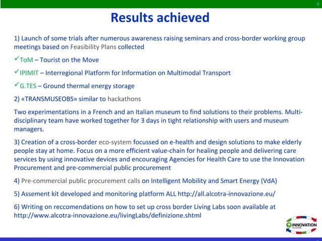 Paolo Capello: Alcotra Innovazione project & Lesson learnt - Open days ...