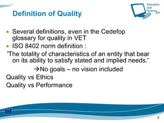 European Quality Assurance Reference Framework For VET (EQAVET) - DG ...