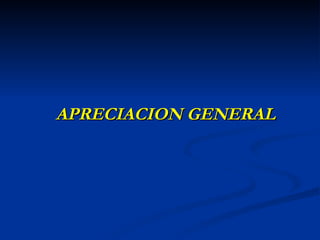 5.Examen Fisico Signos Vitales Y Apreciacion General | PPT