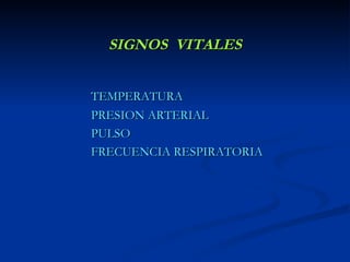 5.Examen Fisico Signos Vitales Y Apreciacion General | PPT