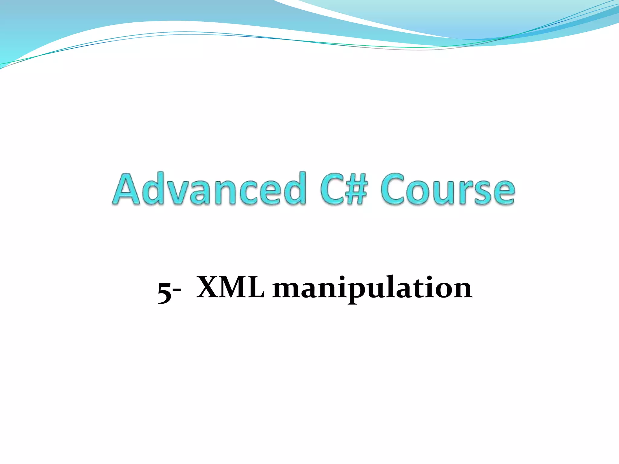5 fifth lesson -xml | PPTX