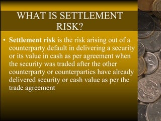 5 Herstatt Risk And Collapse Of Herstatt Bank | PPT