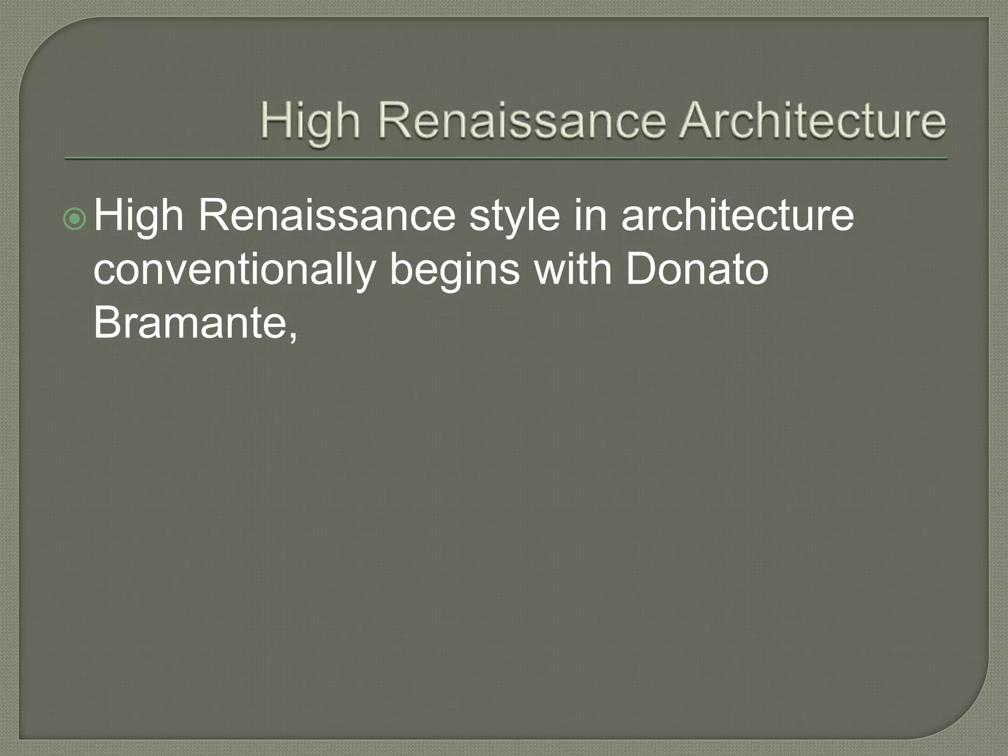 THEORY: High Renaissance Architecture | PPTX