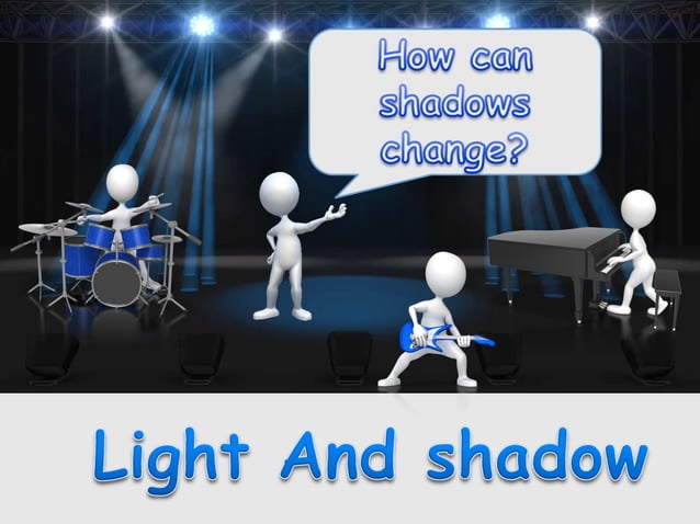 5. how do shadows_change_shape | PPS | Physics | Science