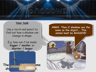 5. how do shadows_change_shape | PPS | Physics | Science