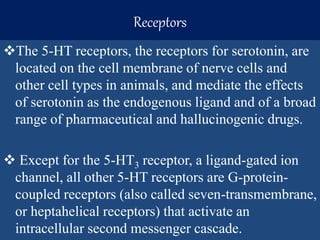 5 ht neurotransmission | PPTX