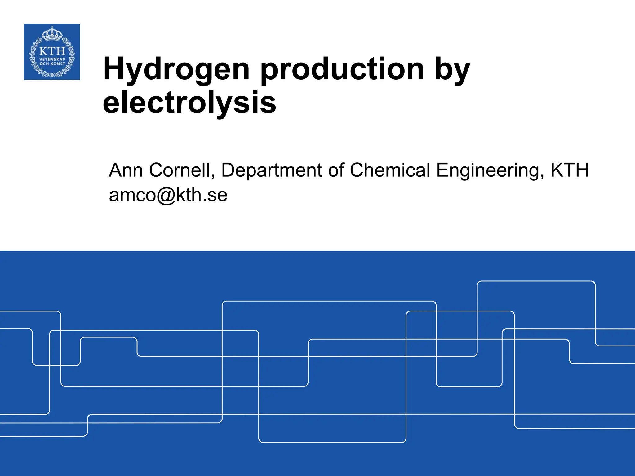 5-hydrogen-production-by-electrolysis-ann-cornell-kth.pdf