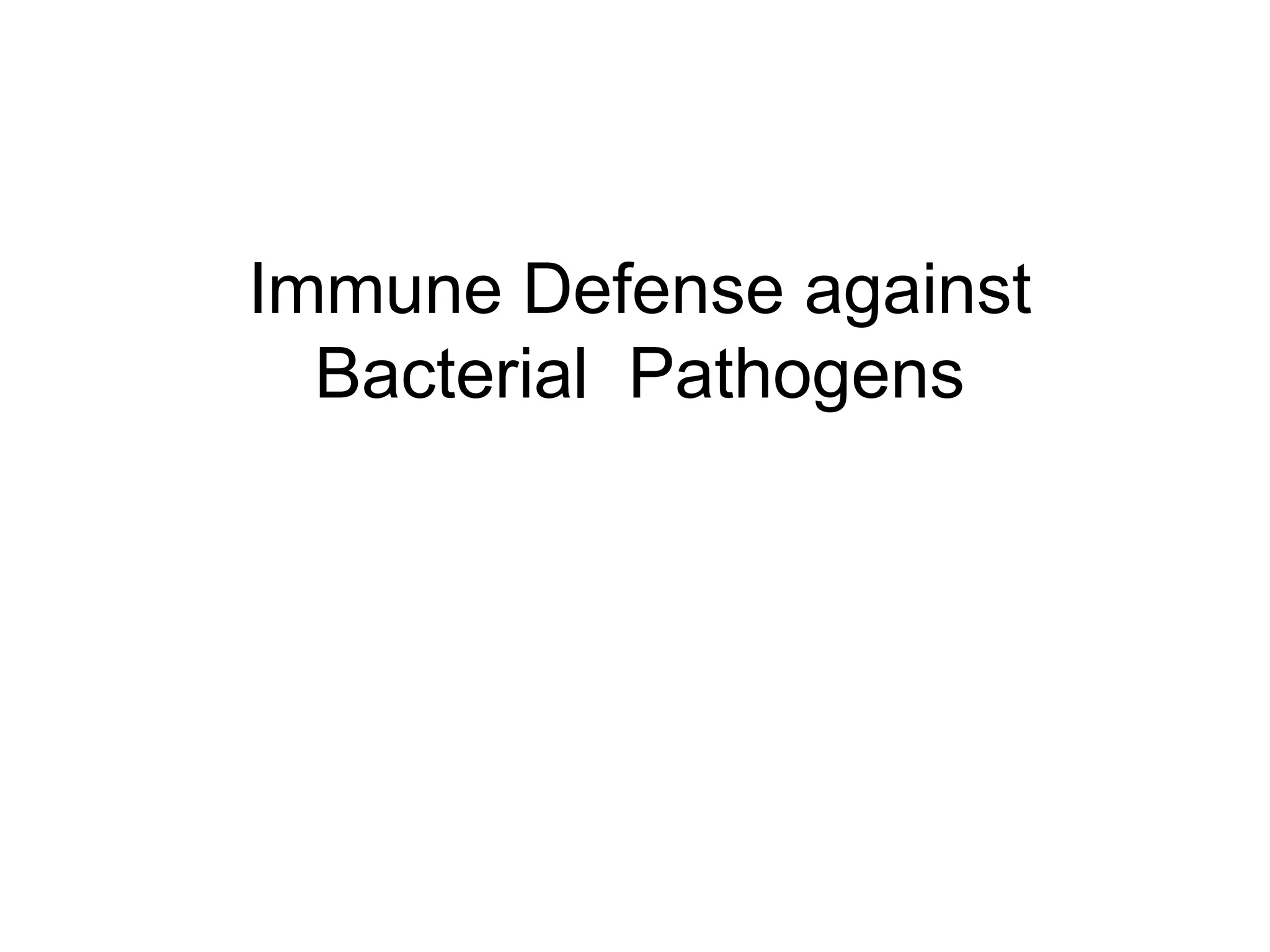 5 immune defense against bacterial pathogens | PPT