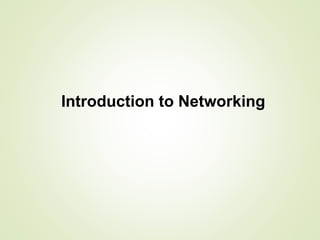 5- Introduction to Networking.type and general | PPT