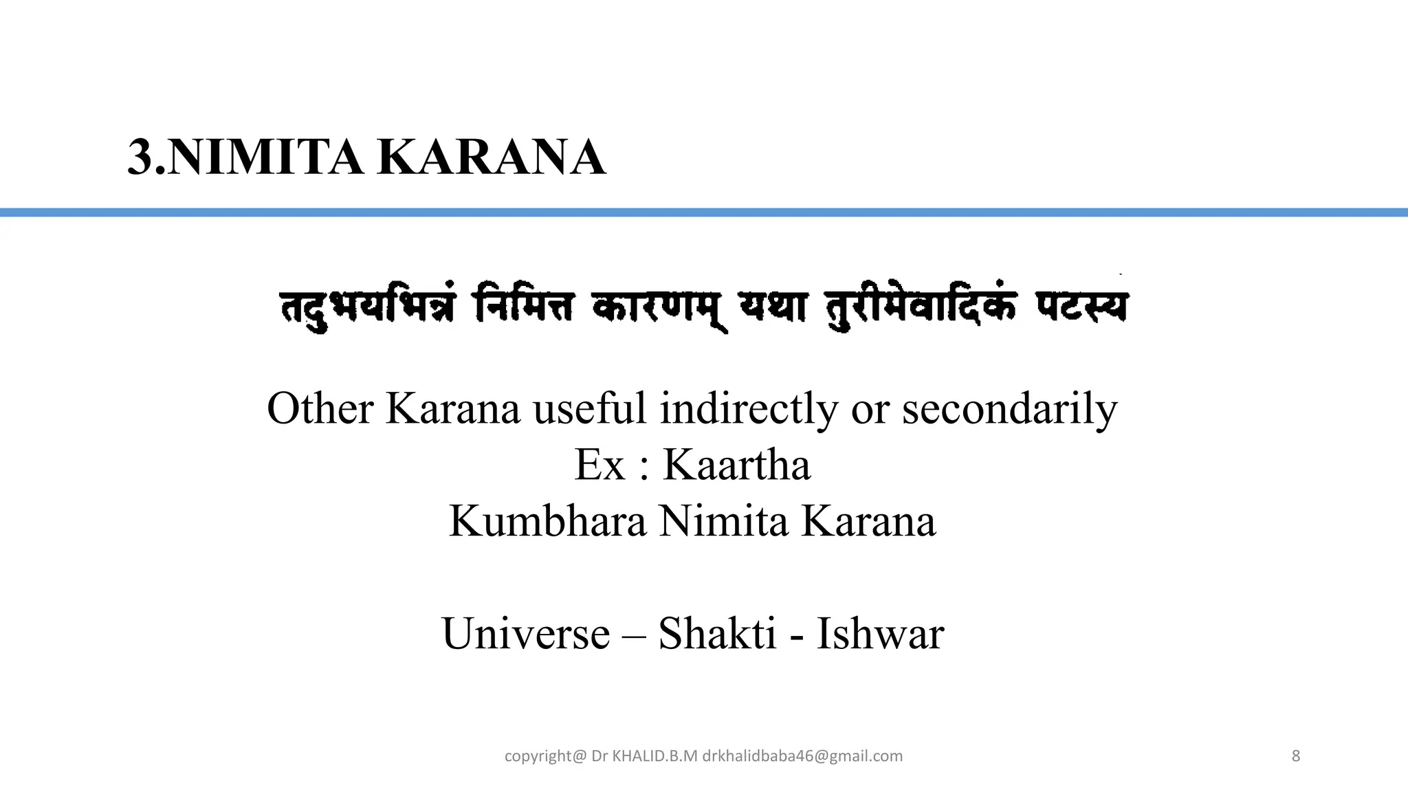 KARYA KARANA SIDDHANTA: The Cause and Effect theory | PPTX