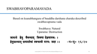 KARYA KARANA SIDDHANTA: The Cause and Effect theory | PPTX