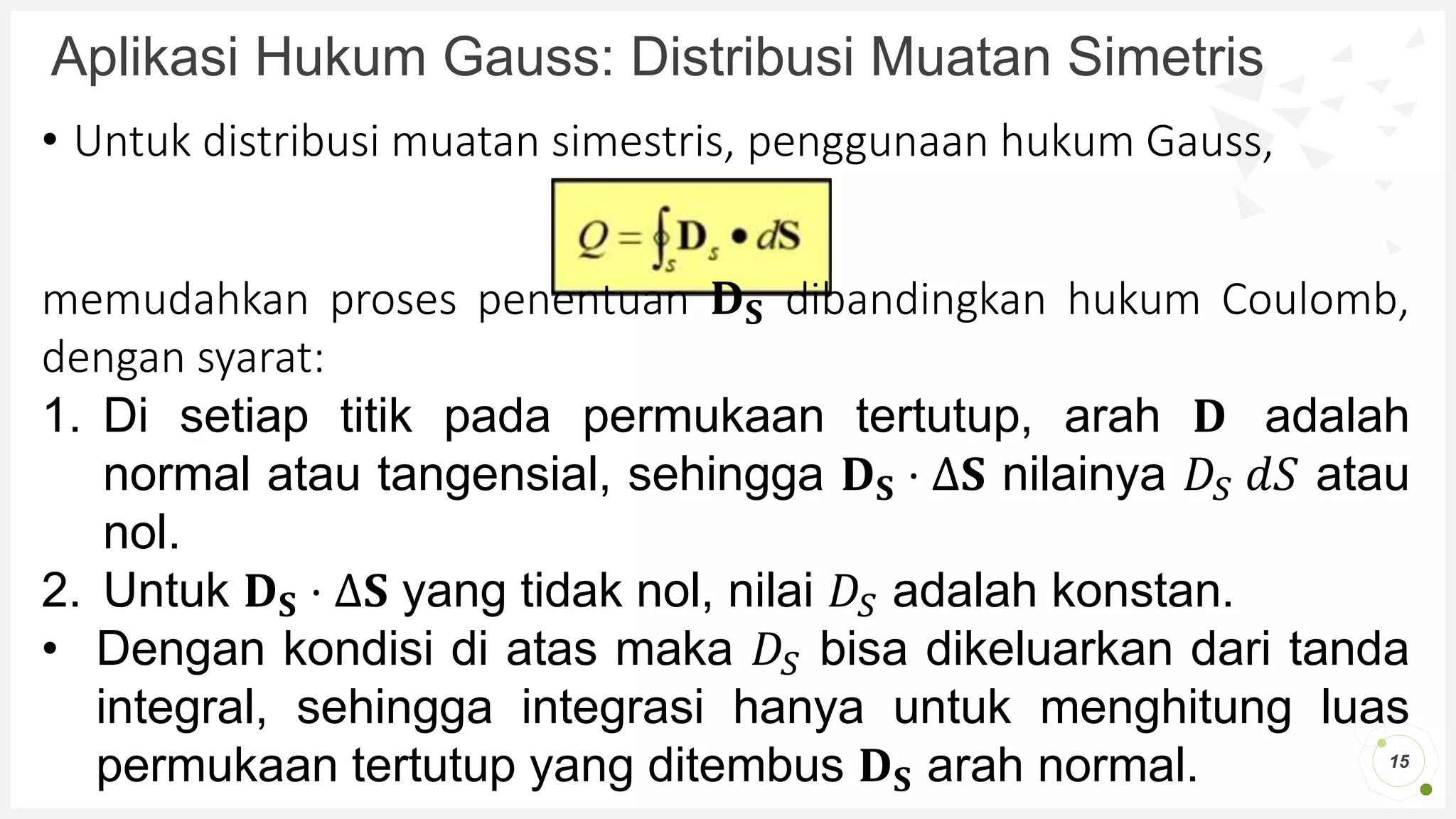 5 - Kerapatan Fluks Listrik dan Hk Gauss.pptx