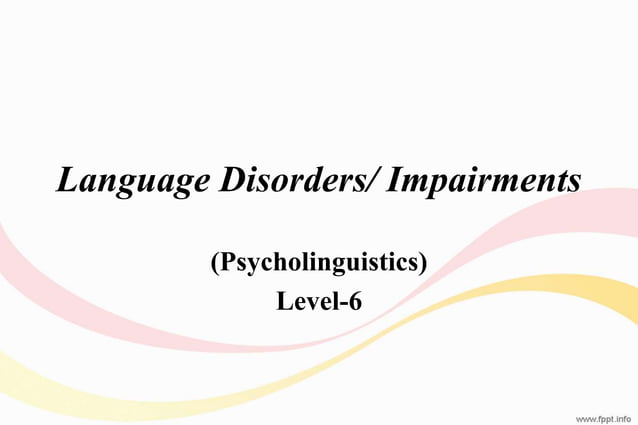 Language disorders | PPT