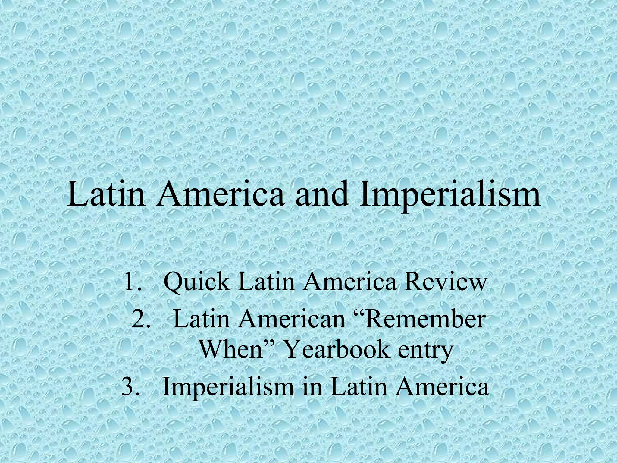 5. Latin America And Imperialism | PPT