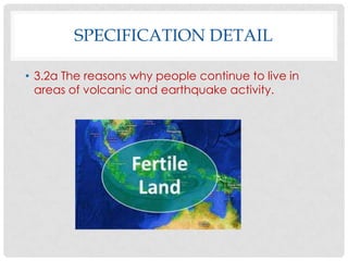 5. living near areas of tectonic activity | PPT