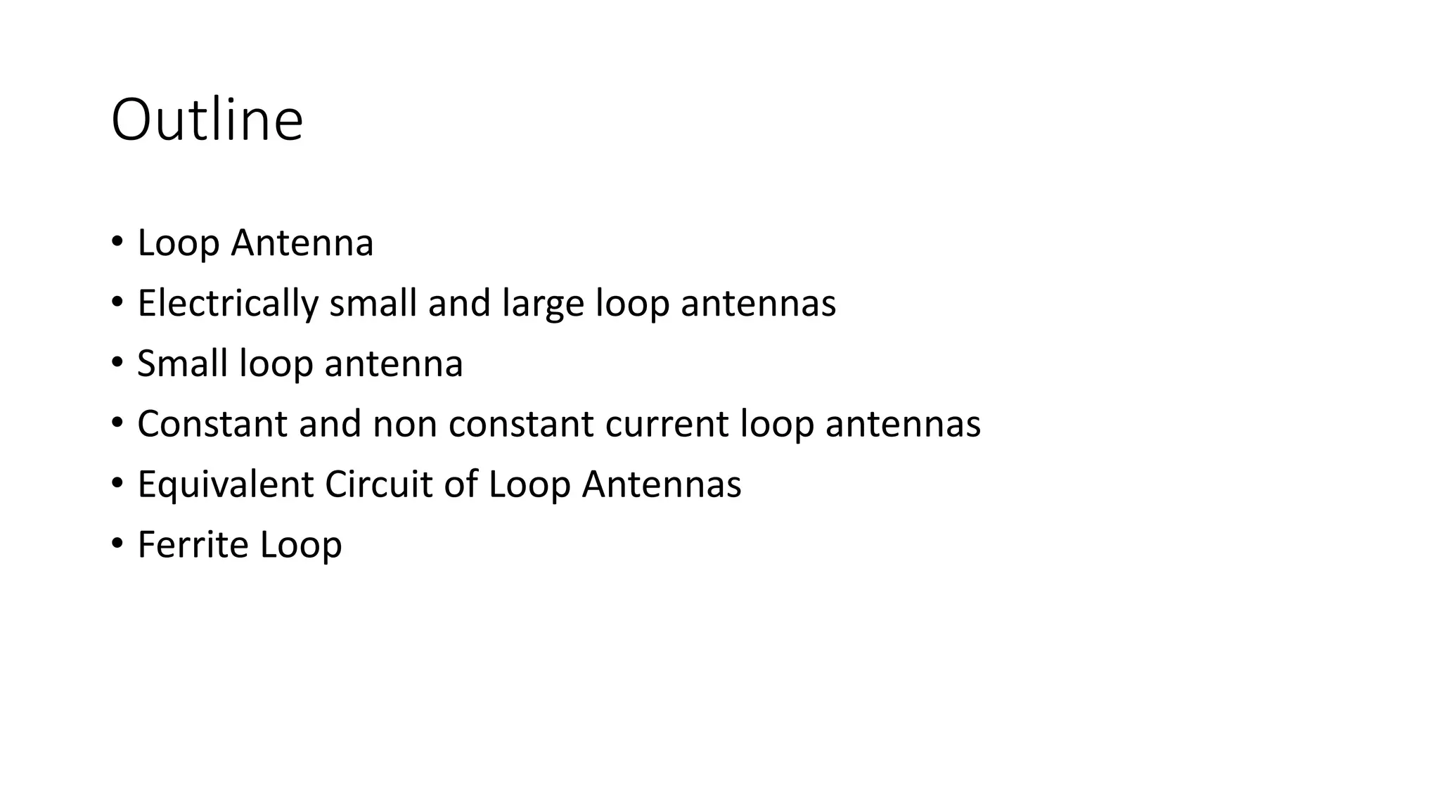 Loop Antennas | PPTX