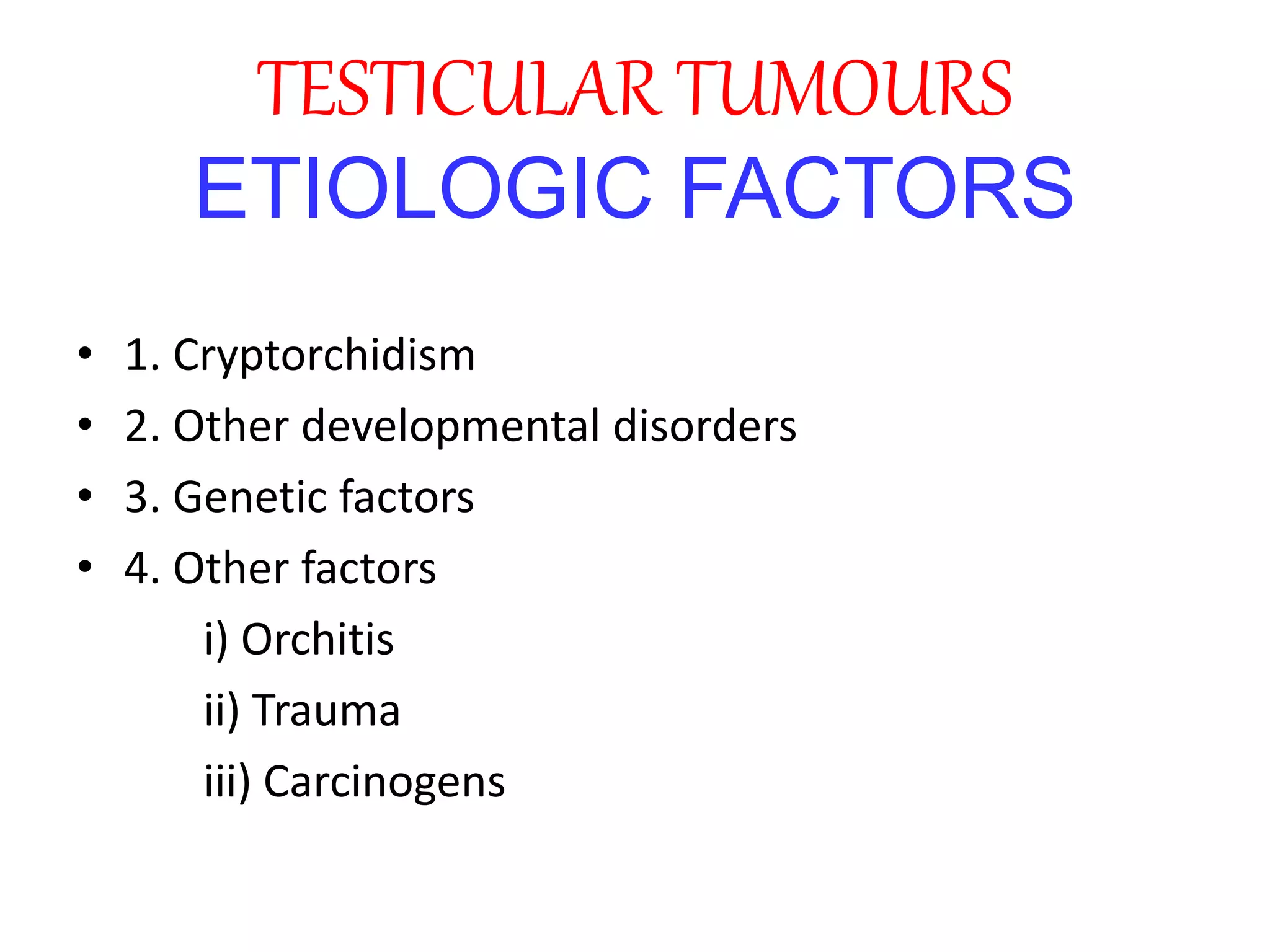 MALE GENITAL SYSTEM - TESTICULAR TUMOURS | PPTX