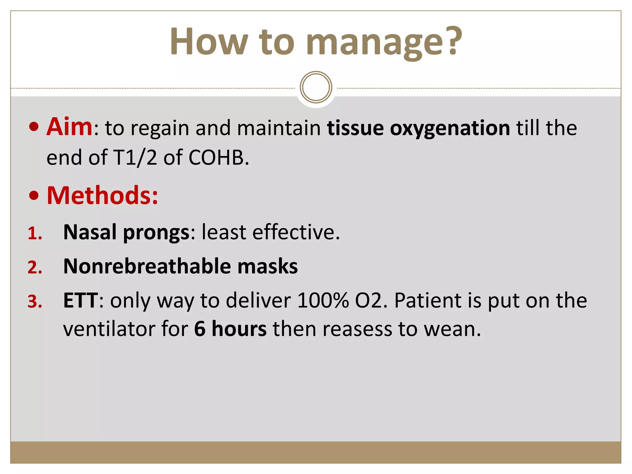 Management protocol of carbon Monoxide poisoning | PPTX
