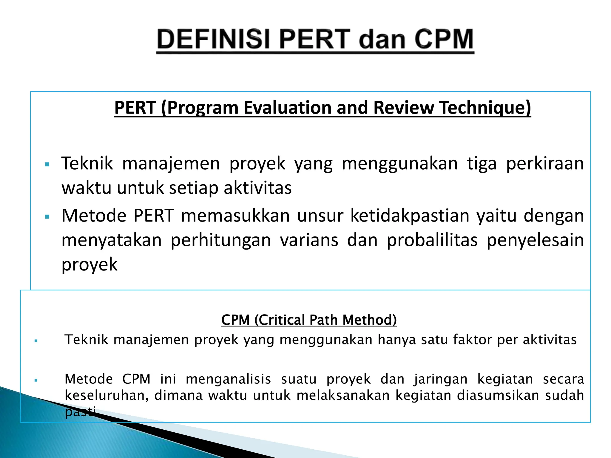 Manajemen Konstruksi : Teknik Manajemen Proyek (Pert dan CPM) | PPT