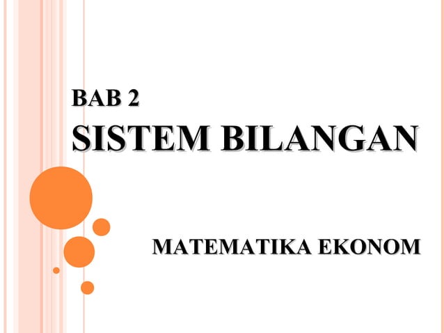 5 math ekonomi 03 -bab 2 sistem-bilangan | PPT