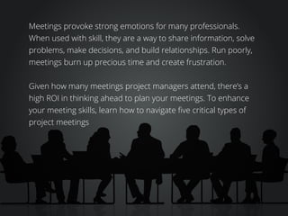 The 5 Types of Meetings Project Managers Need to Master - Slide Deck ...