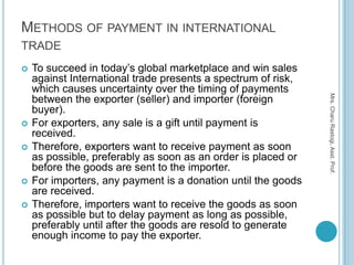 5. Methods of Payment in International Trade/Export and Import Finance ...