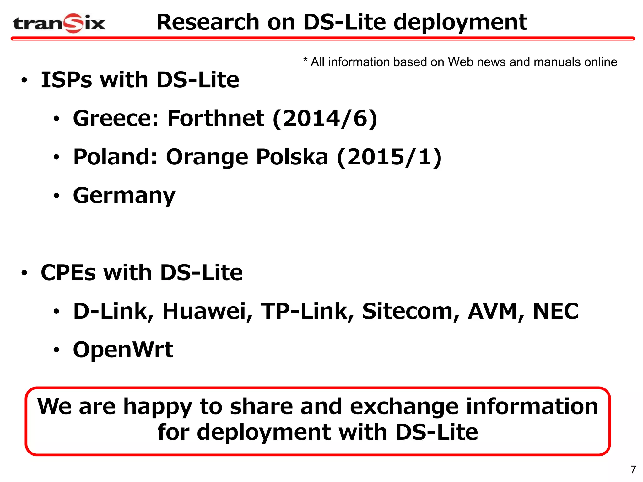 Deployment with Dual Stack Lite and lesson learned about CPEs for IPv6 ...
