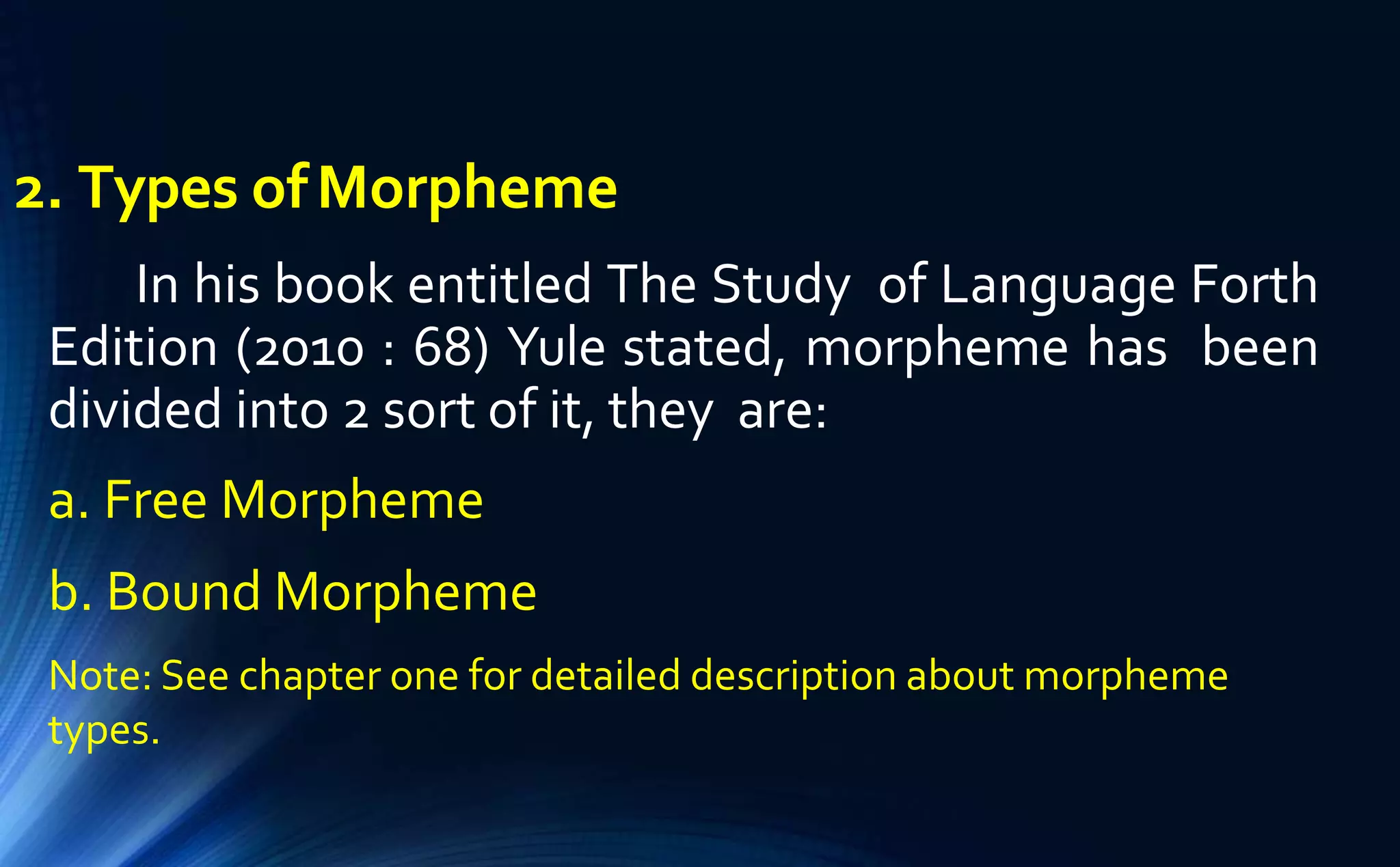 Morph, Morpheme & Allomorph | PPTX