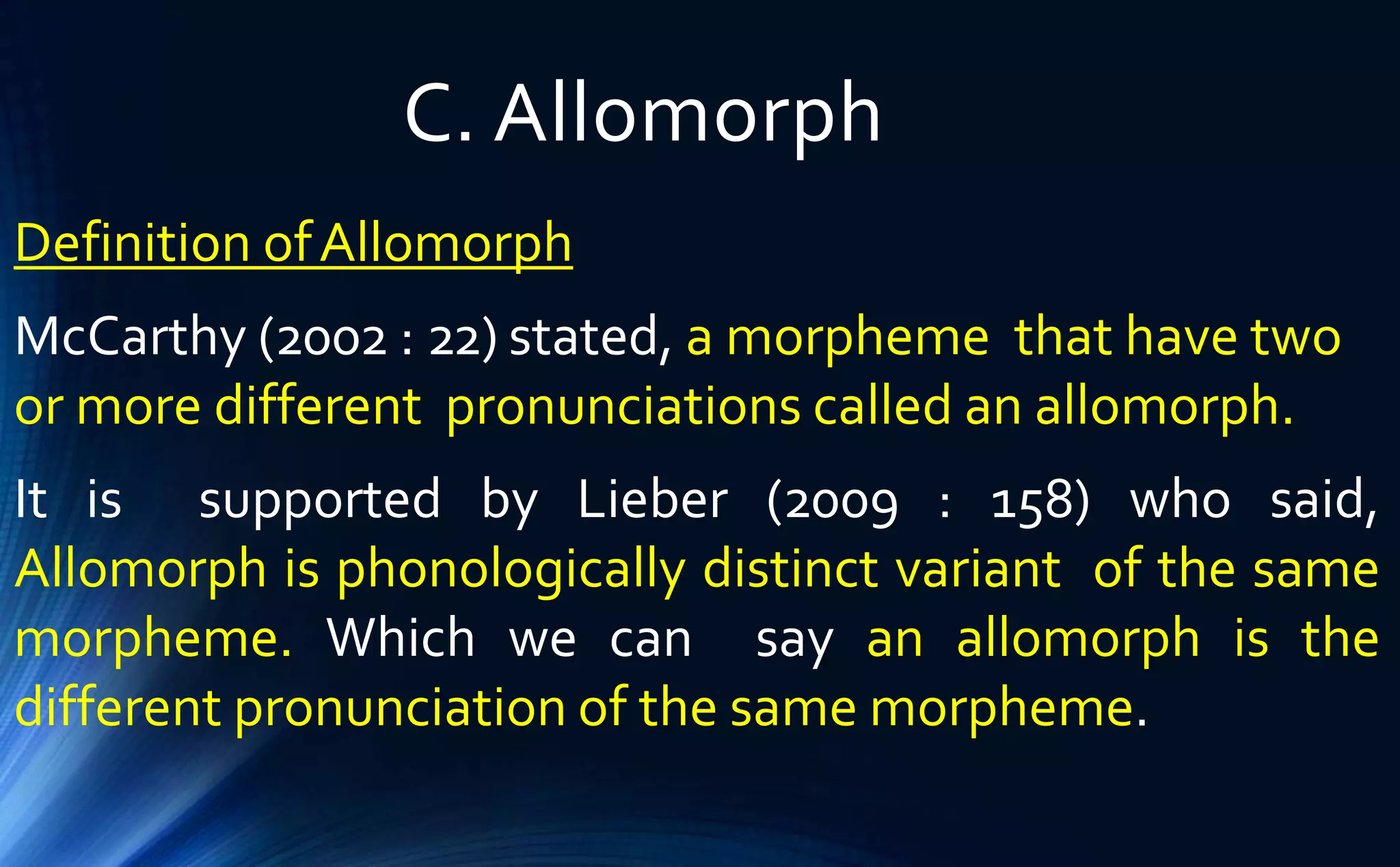 Morph, Morpheme & Allomorph | PPTX