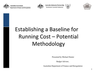 Establishing a Baseline for Running Cost – Potential Methodology | PPT