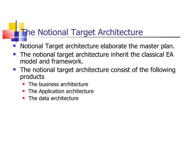 Master Plan and Notional Target Architecture | PPT