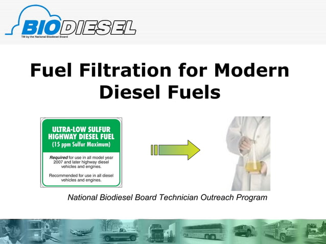 Biodiesel Fuel Filtration | PPT | Chemistry | Science