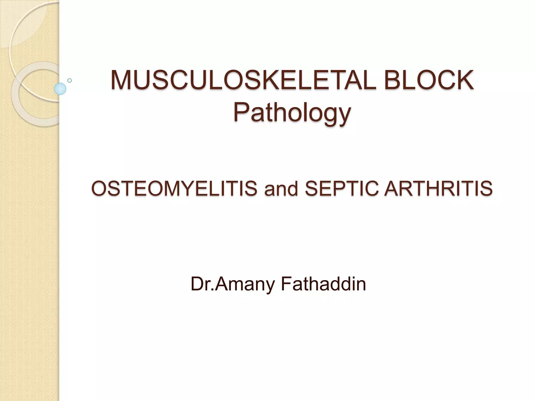 5-OSTEOMYELITIS and SEPTIC ARTHRITIS.ppt | Bone and Joint Conditions ...