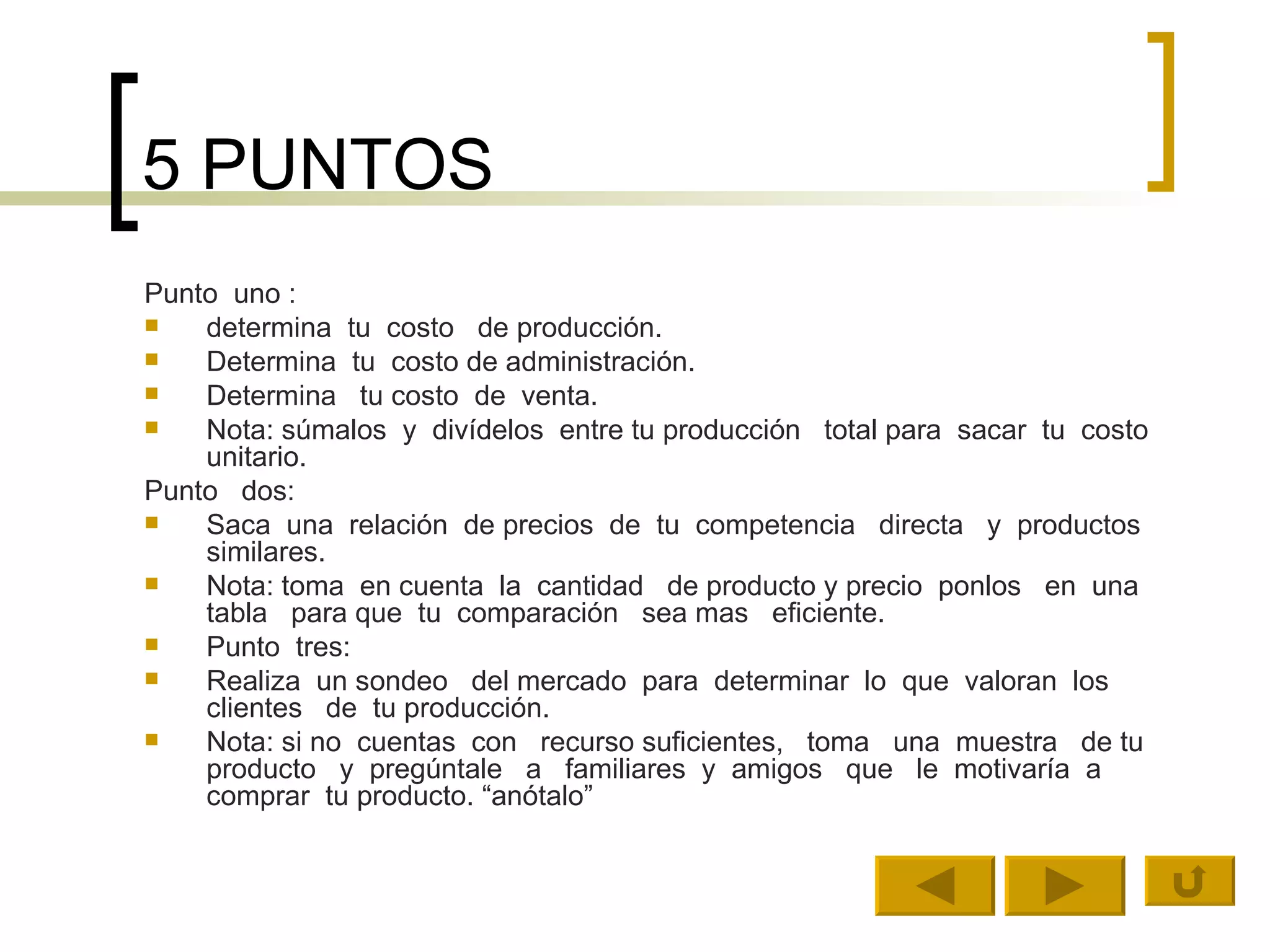 5 PASOS PARA DETERMINAR EL PRECIO DE UN PRODUCTO | PPT | Sales | Business