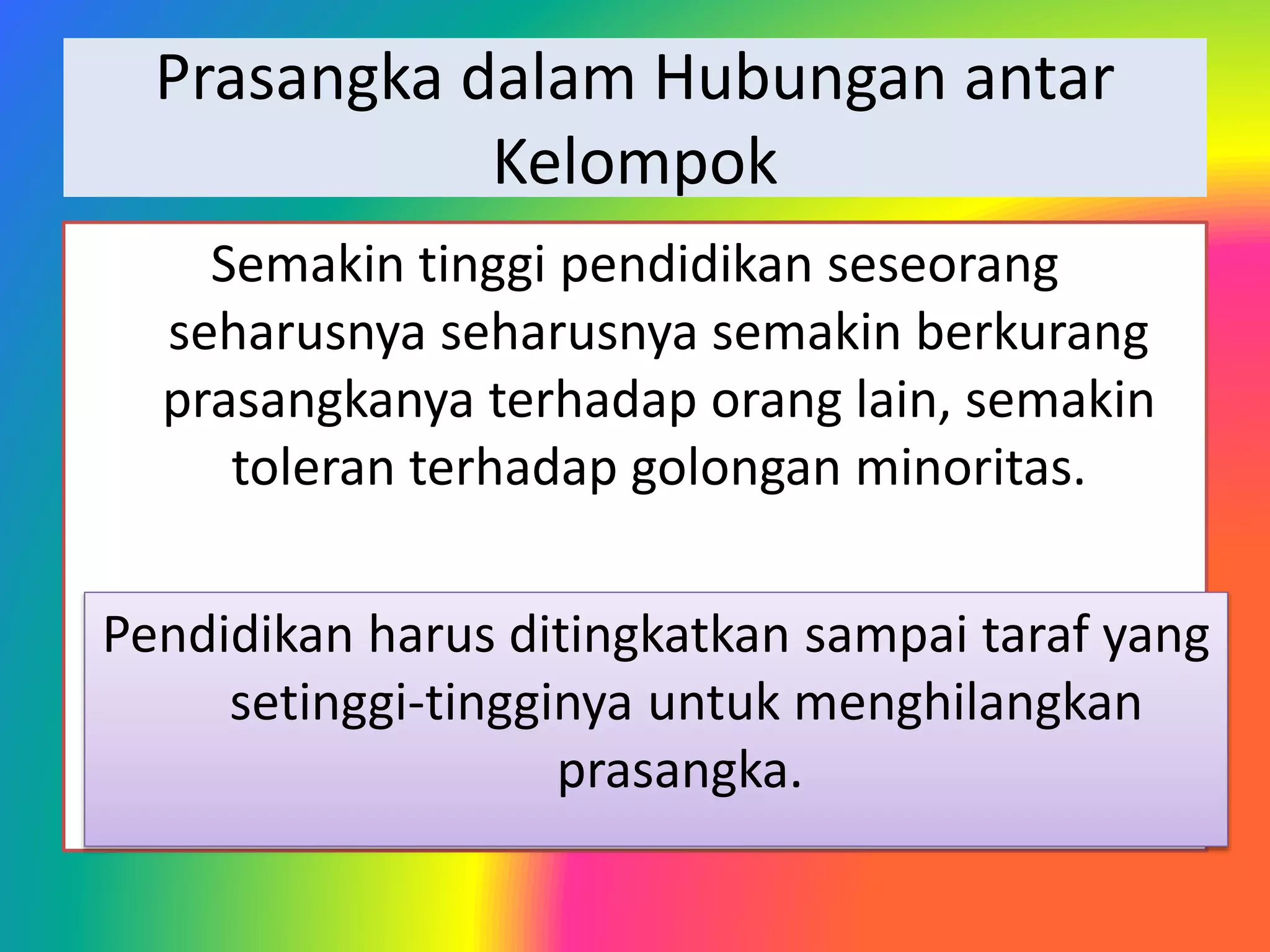 Pendidikan dan Hubungan antar Kelompok.pptx