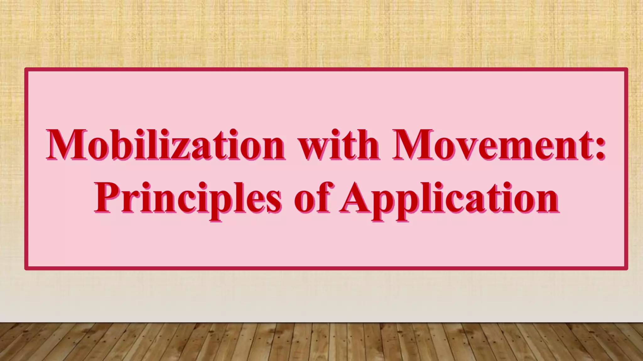 5-Peripheral Joint moblization and manipulation.pptx