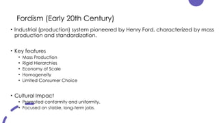 5- Post Fordism, Media and Communication (3).pptx