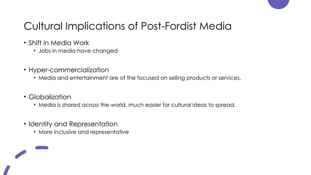 5- Post Fordism, Media and Communication (3).pptx