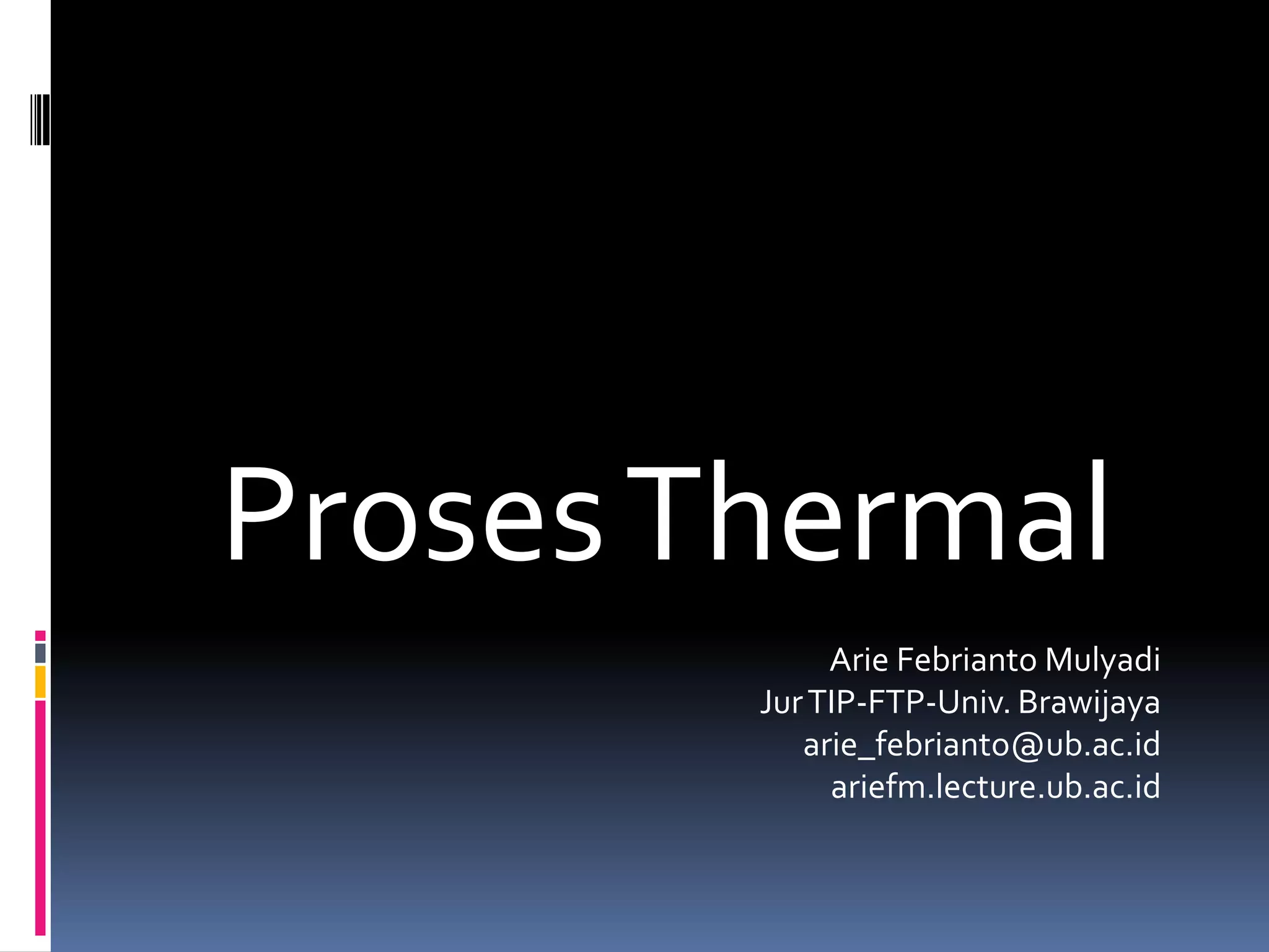 5. proses thermal | PPTX