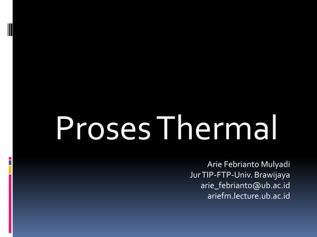 5. proses thermal | PPTX