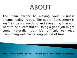 5 Reasons You’re Inconsistent in Business | PPT