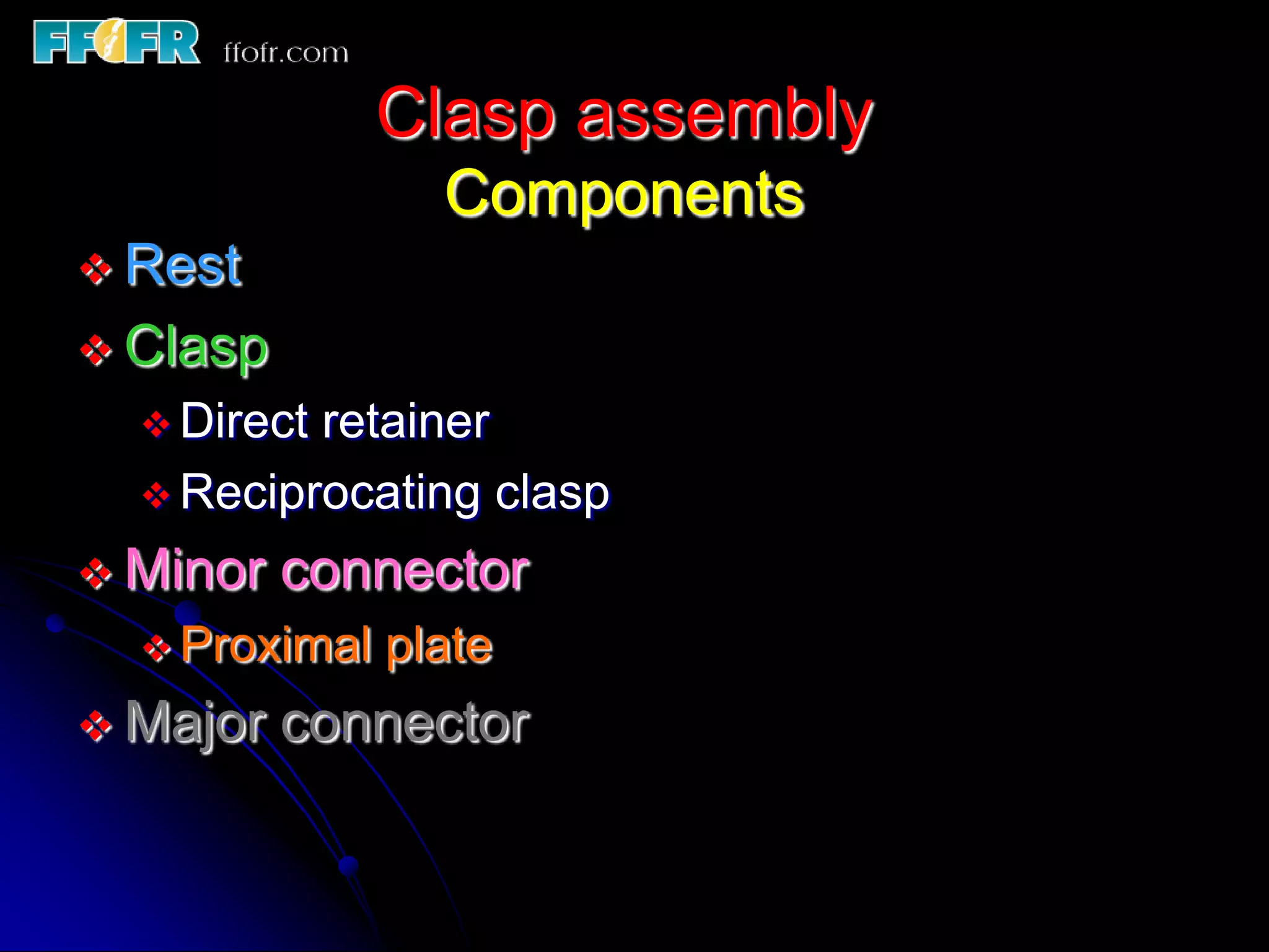 5.retainers, clasp assemblies and indirect retainers | PPT